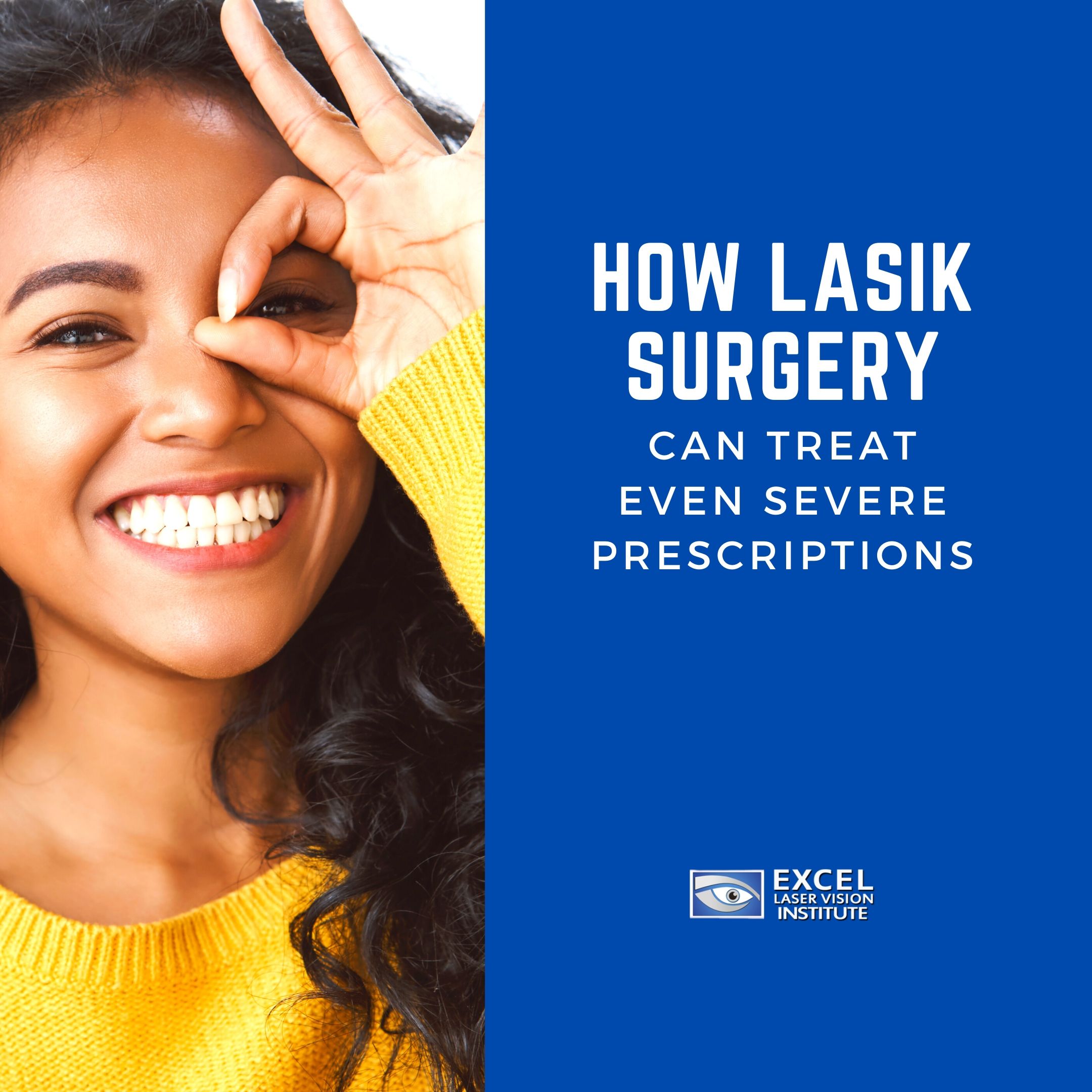 How LASIK Surgery in Los Angeles Can Treat Even Severe Prescriptions
