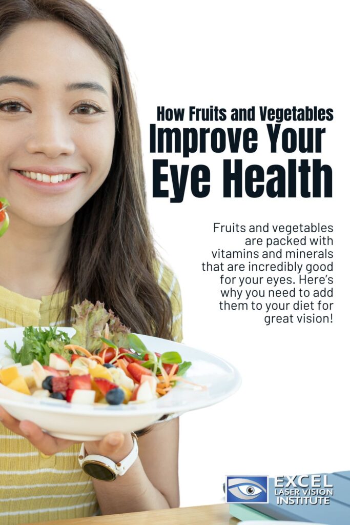 How Fruits and Vegetables Improve Your Eye Health | Excel Eye