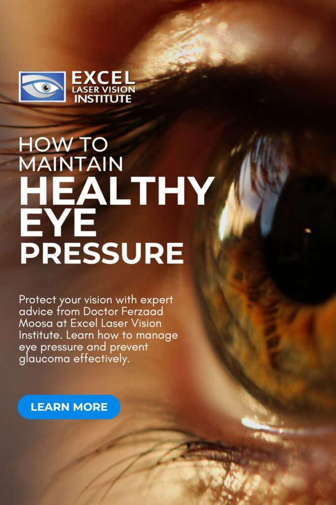 How to Maintain Healthy Eye Pressure: Expert Advice from Dr. Moosa at ...